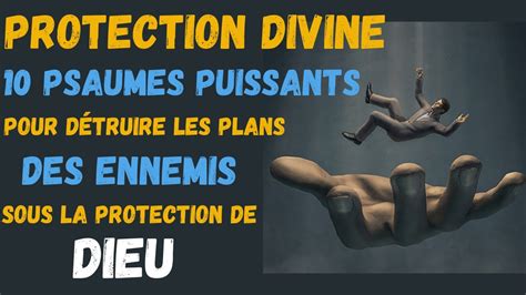 10 PSAUMES PUISSANTS DE COMBAT SPIRITUEL Protection Divine Contre Ses
