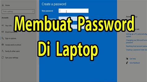 Cara Membuat Password Laptop Cara Membuat Password Di Windows 10