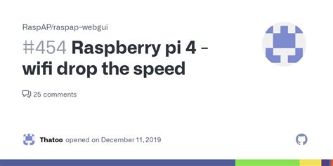 Raspberry Pi 4 Wifi Drop The Speed · Issue 454 · Raspapraspap Webgui · Github