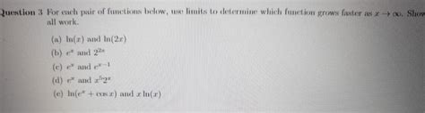 Solved Question 3 For Each Pair Of Functions Below Use