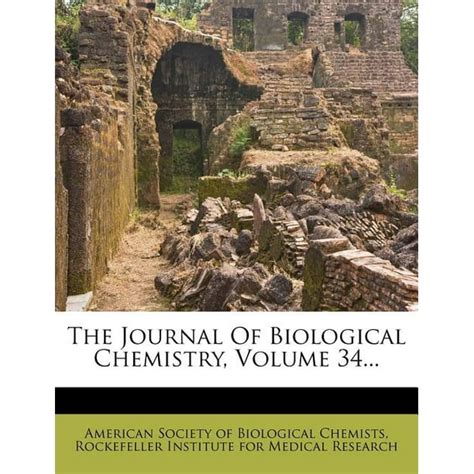 The Journal Of Biological Chemistry Volume 34