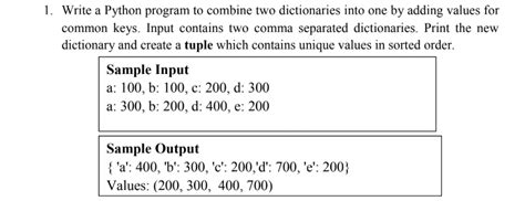 Solved Write A Python Program To Combine Two Dictionaries Chegg