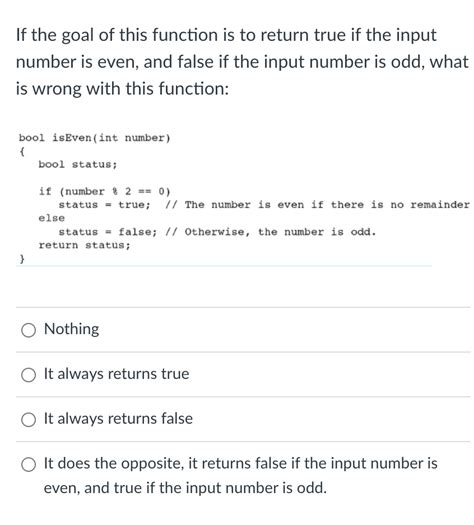 solved if the goal of this function is to return true if the