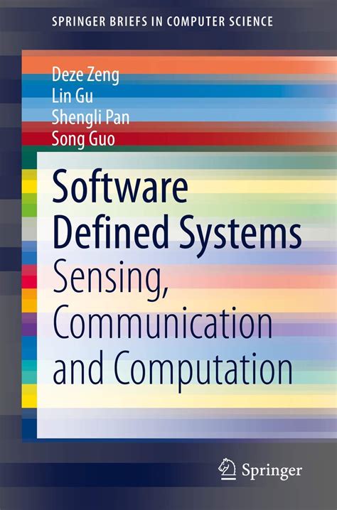 Software Defined Systems Sensing Communication And Computation