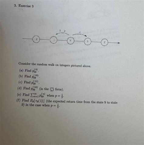 solved 3 exercise 3 consider the random walk on integers