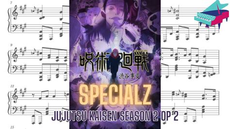 Specialz Jujutsu Kaisen Season 2 Op 2 Piano Transcription Sheet