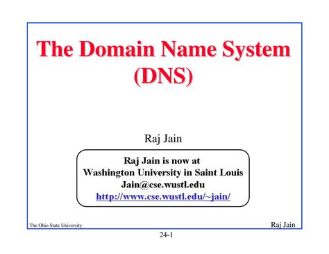 Dns One Of The Topic For Networking In Computer Science The Ohio State University Raj Jain