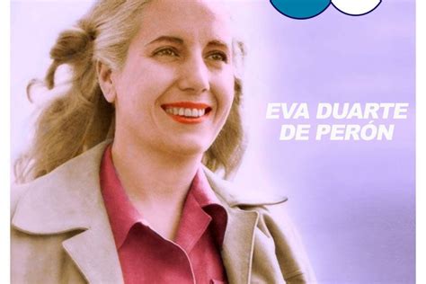 Hoy 26 De Julio Se Cumplen 71 Años Del Paso A La Inmortalidad De Eva