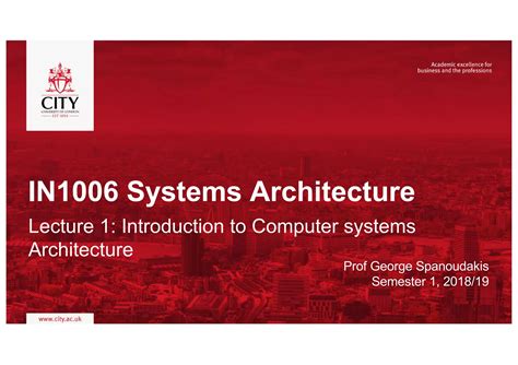 Lecture 1 Introduction To Computer Systems Architecture 2018 2019 Pdf