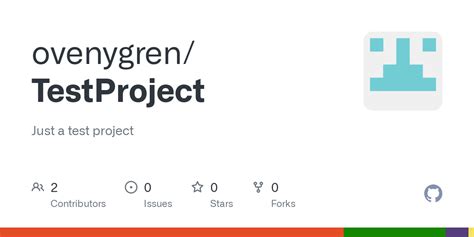 GitHub Ovenygren TestProject Just A Test Project
