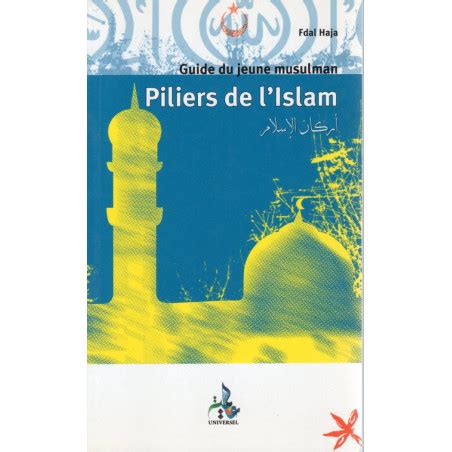 Découvrez les Piliers de l Islam Livres Essentiels pour Comprendre et
