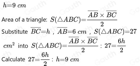 Selesai The Area Of Triangle Abc Is 27cm 2 And Ab 6cm Calculate The Value Of H