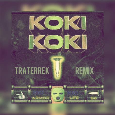 Stream Tbk Kokikoki Traterrek Tekk Remix By Traterrek Listen