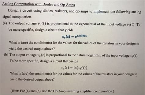 Solved Analog Computation With Diodes And Op Amps Design A