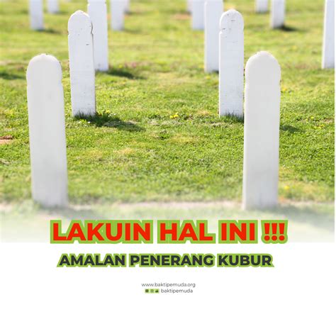 Amalan Penerang Kubur Menebar Kebaikan