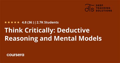 Think Critically Deductive Reasoning And Mental Models Coursera
