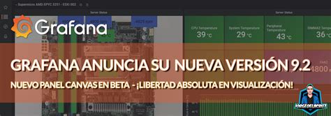 grafana novedades en grafana v9 2 nuevo panel canvas o lo que es