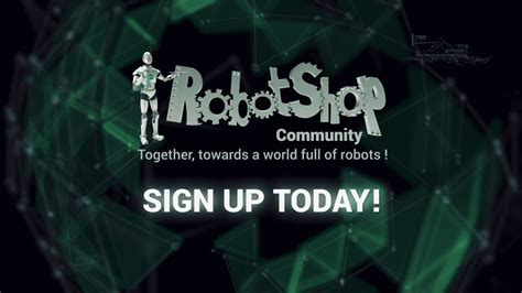 RobotShop Community Together Towards A World Full Of Robots YouTube