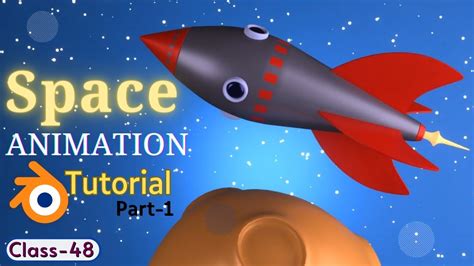 Class- 48 | Blender Space Animation Tutorial Part-1 | Aircraft Animation Tutorial in Blender ...