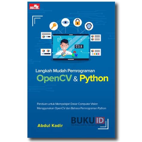 Jual Buku Langkah Mudah Pemrograman Opencv Python Shopee Indonesia