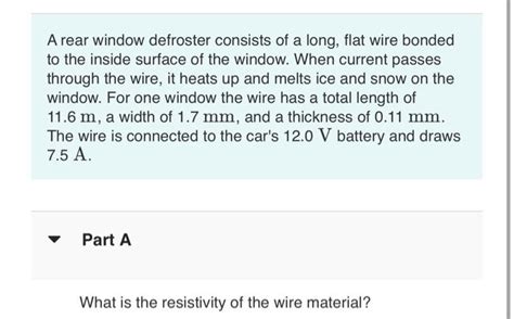 Solved A Rear Window Defroster Consists Of A Long Flat Wire