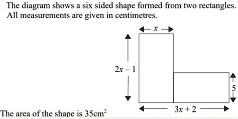 solved the diagram shows a six sided shape formed from two rectangles