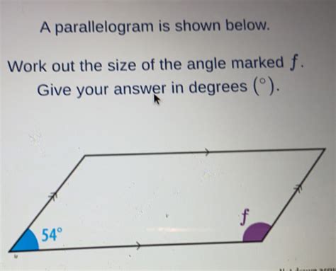 Solved A Parallelogram Is Shown Below Work Out The Size Of The Angle