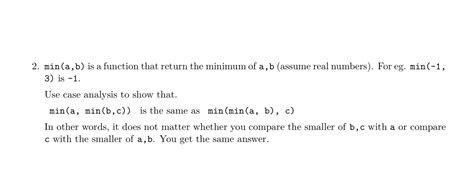 Solved Min A B Is A Function That Return The Minimum Of Chegg
