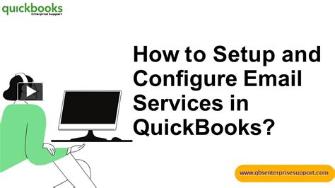 PPT A Comprehensive Guide To Setup Email In QuickBooks PowerPoint
