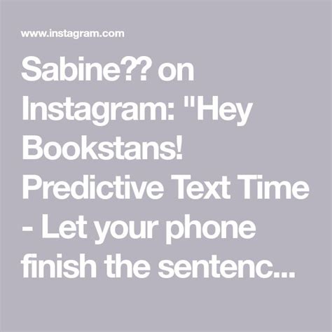 Predictive Text Fun With Booklovers Wake Me Up When You Got It