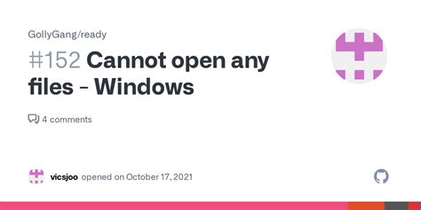 Cannot Open Any Files Windows · Issue 152 · Gollygangready · Github
