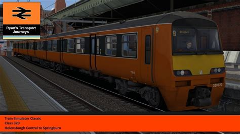 Train Simulator Classic Class 320 Helensburgh Central To Springburn