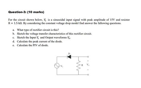 Solved Question 3 10 Marks For The Circuit Shown Below Vs Is A