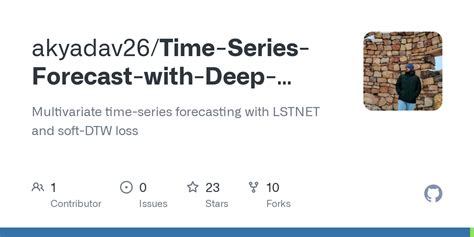 Github Akyadav26time Series Forecast With Deep Hybrid Architecture