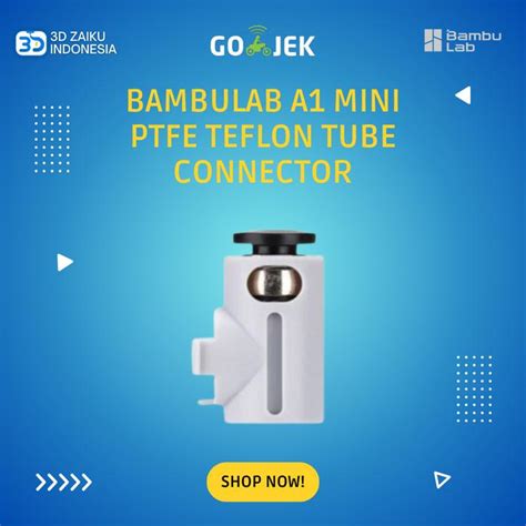 Jual Original Bambulab A1 Mini Ptfe Teflon Tube Connector Jakarta Barat 3d Zaiku Indonesia