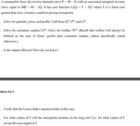 Solved A Monopolist Faces The Inverse Demand Curve P 48