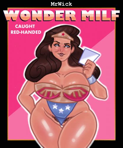 Mrwick Wonder Milf Caught Red Handed Justice League