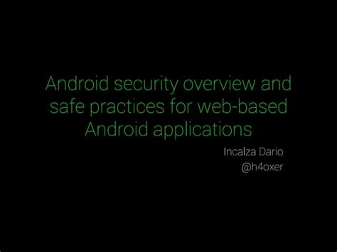 android security overview and safe practices for web based android