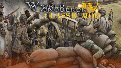 Mod Review World Conqueror 4 Classic Mod Wc4 Youtube