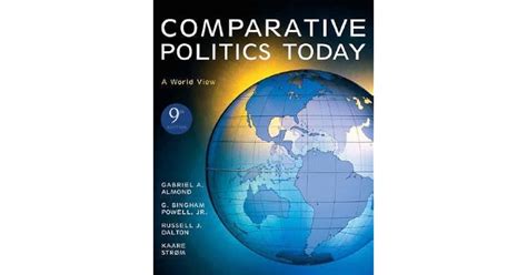 Comparative Politics Today A World View By Gabriel A Almond