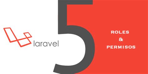 Guía Permisos Y Roles Para Laravel 5 Kabytes