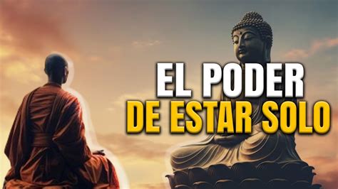 El Poder De Estar Solo Beneficios Para Que Nada Te Afecte