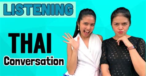 Video Listening To Thai Conversation Learn Thai With Mod