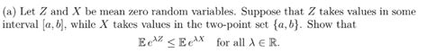 solved a let z and x be mean zero random variables