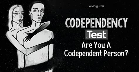 Free Online Codependency Test Mind Help Self Assessment