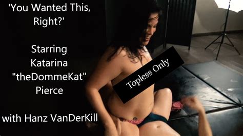 You Wanted This Right Topless Only Kat Scratch Studios Clips Sale