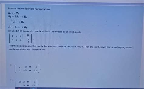 Solved Assume That The Following Row Operations Chegg