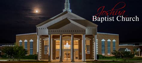 Joshua Baptist Church Joshua Christian Academy