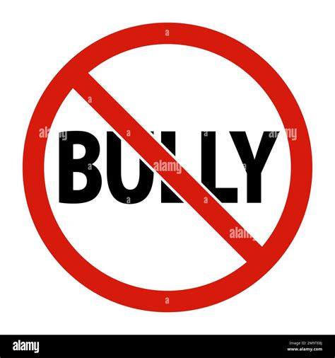 Bullying Sign No Bully Stock Vector Image And Art Alamy