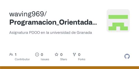 GitHub Waving Programacion Orientada A Objetos Asignatura PDOO En La Universidad De Granada